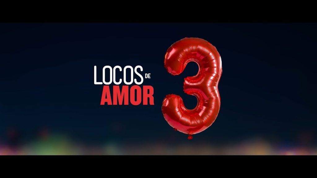 Trailer: Locos de Amor 3 | Trujillo Perú